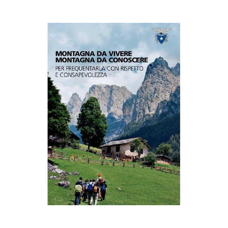 Montagna da vivere, montagna da conoscere
